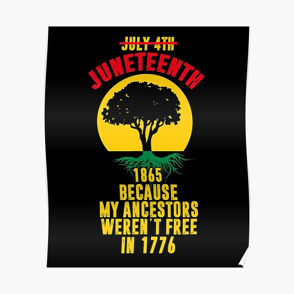 "JUNETEENTH TREE INDEPENDENCE FREEDOM DAY" Poster for Sale by ...