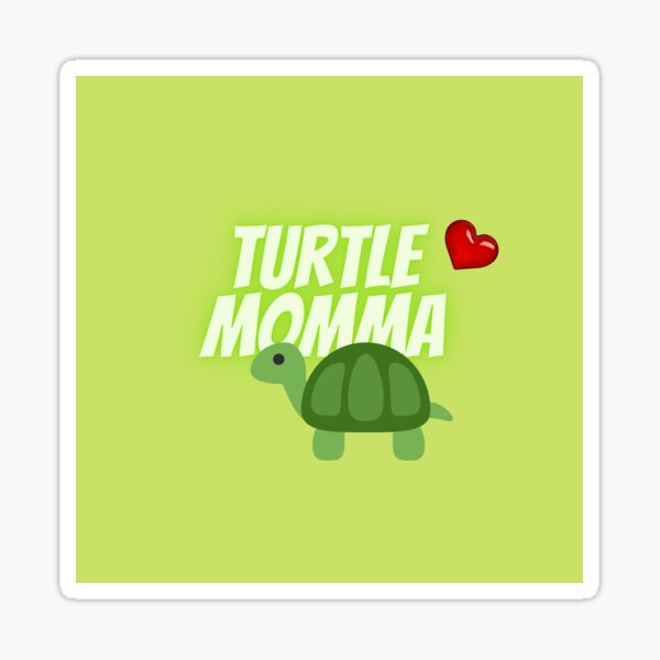 "TURTLE MOMMA" Sticker for Sale by Lauriem1967 | Redbubble