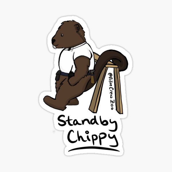 "Standby Chippy Beaver" Sticker for Sale by Aoifekmurray | Redbubble