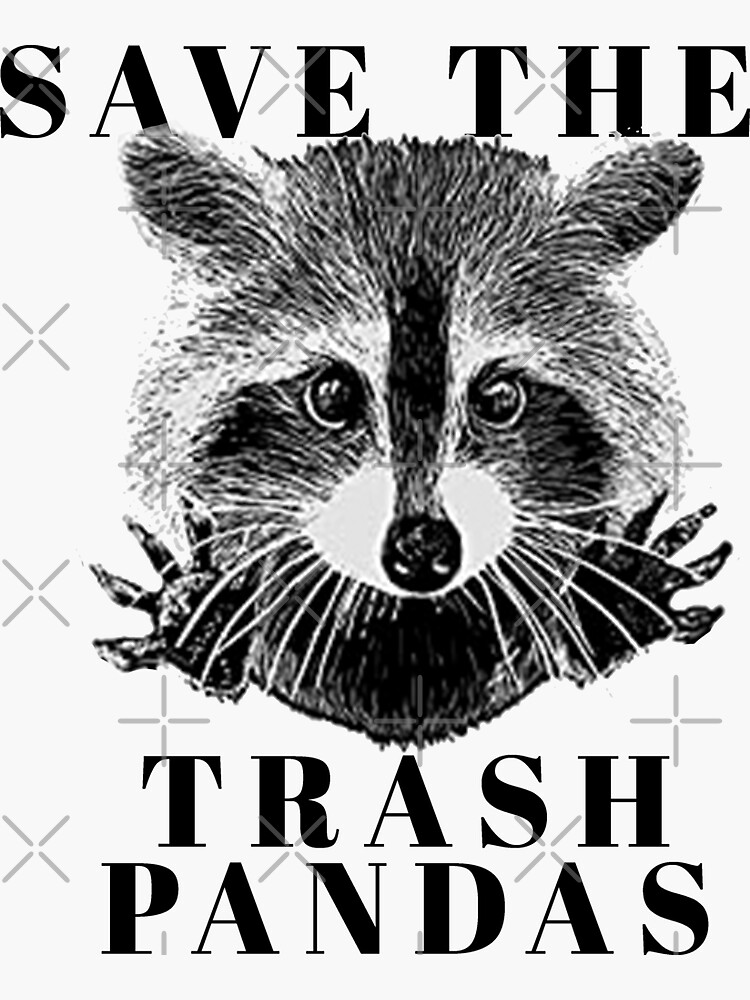 "Save the Trash Pandas Raccoon Animal" Sticker for Sale by abdosart ...