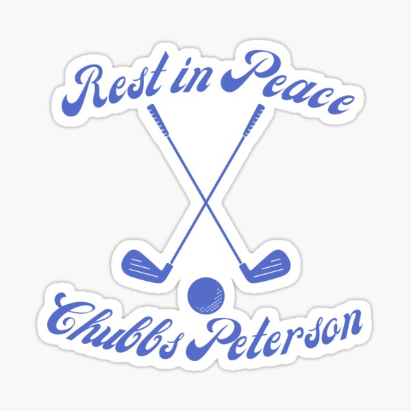 "Rest in Peace Chubbs Peterson" Sticker for Sale by thereelartist ...