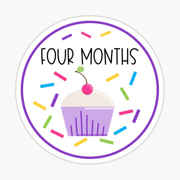 "Four Months Old" Sticker for Sale by Terbet-Lane | Redbubble