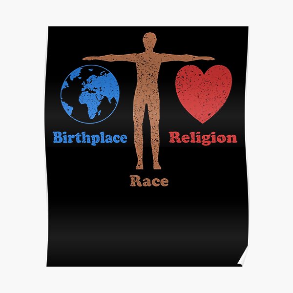 "The revolution is inclusion | Birthplace Earth, Race Human" Poster for ...