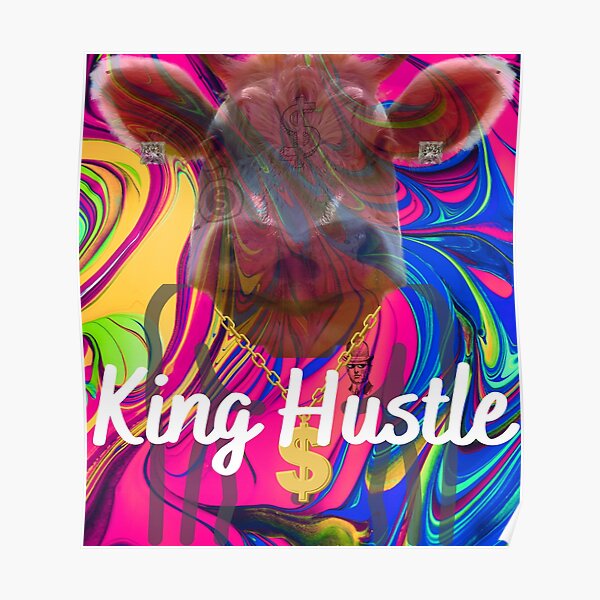 "King Hustle Holy Cow" Poster for Sale by BenitoCamelas | Redbubble