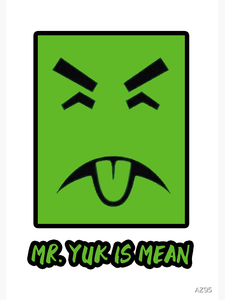 "Mr. yuck Sticker" Sticker for Sale by AZ95 | Redbubble