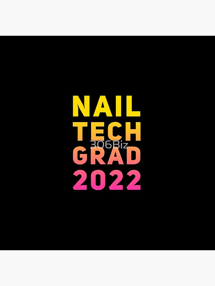 "Nail tech Grad 2022" Poster for Sale by 306Biz | Redbubble