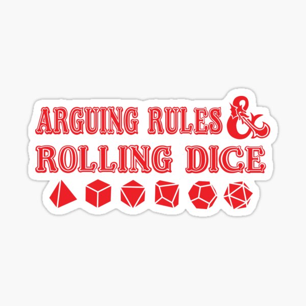 "Arguing Rules and Rolling Dice" Sticker for Sale by drglovegood ...