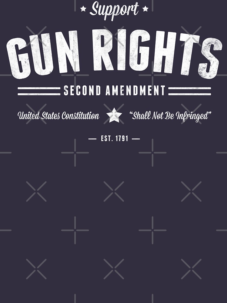 "Support Gun Rights" T-shirt for Sale by morningdance | Redbubble ...