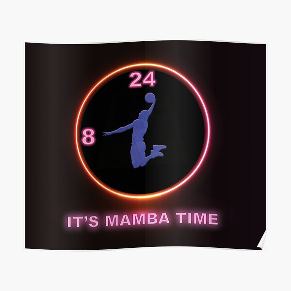 "KOBE BRYANT ART ITS MAMBA TIME!" Poster for Sale by mysterysports ...