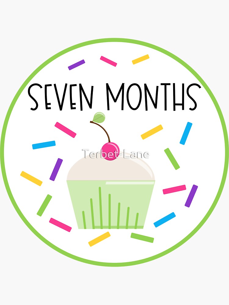 "Seven Months Old" Sticker for Sale by Terbet-Lane | Redbubble