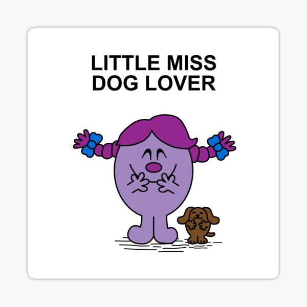 "Little Miss Dog Lover" Sticker for Sale by Scatthecat | Redbubble