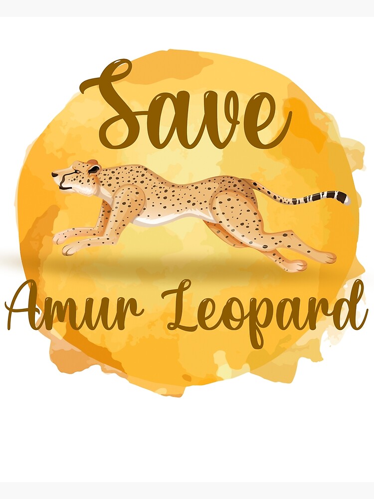 "Save Amur Leopard" Poster for Sale by ErmessThiings | Redbubble