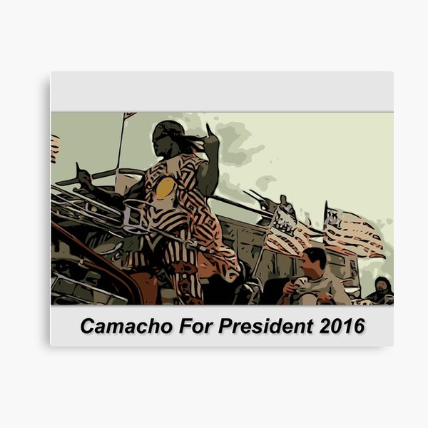Camacho For President Gifts & Merchandise | Redbubble