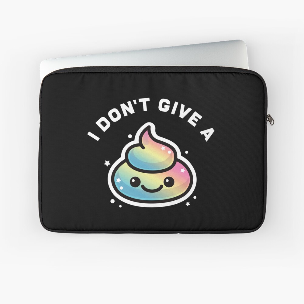 "Cute Poop Smiley: Rainbow 'I Don't Give A Poop' Smiley Face" Laptop ...