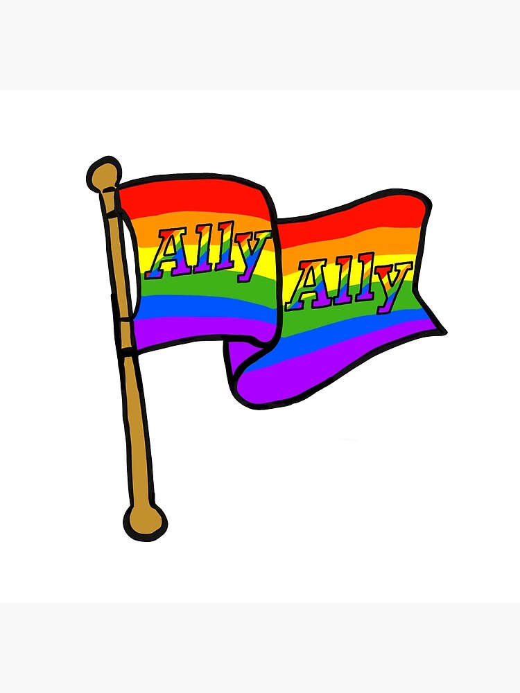 "Allyship Ally Rainbow Flag" Poster for Sale by rheesarose | Redbubble