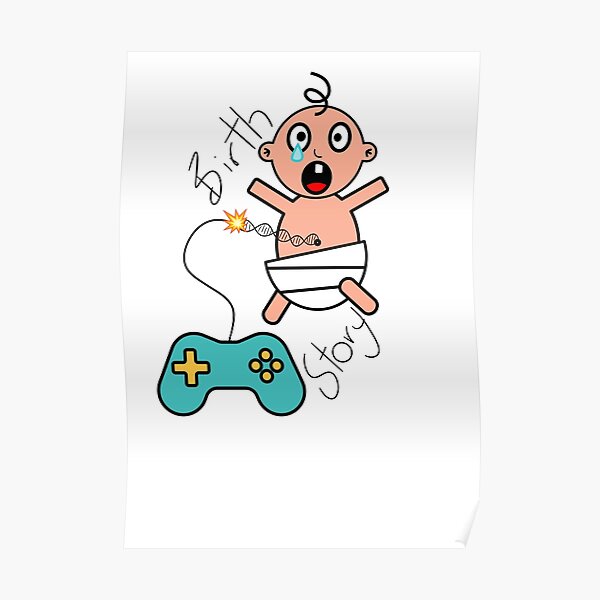 Natural Born Gamer Birth Story Poster For Sale By Larvimira Redbubble