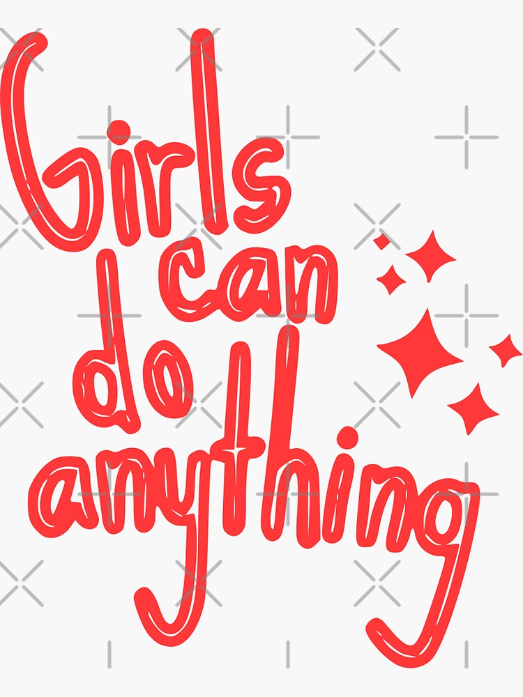 "Girls Can Do Anything | Girls motivation slogan" Sticker for Sale by ...