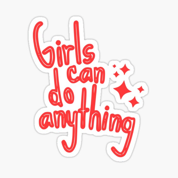 "Girls Can Do Anything | Girls motivation slogan" Sticker for Sale by ...
