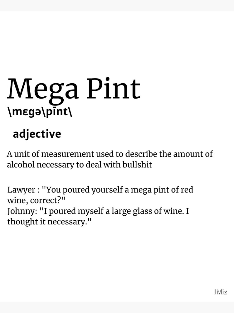 "Mega Pint Definition Print Design" Art Print for Sale by IMiz | Redbubble