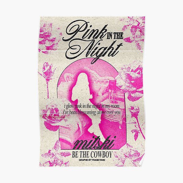 "pink in the night; mitski" Poster by tamaragraphics | Redbubble