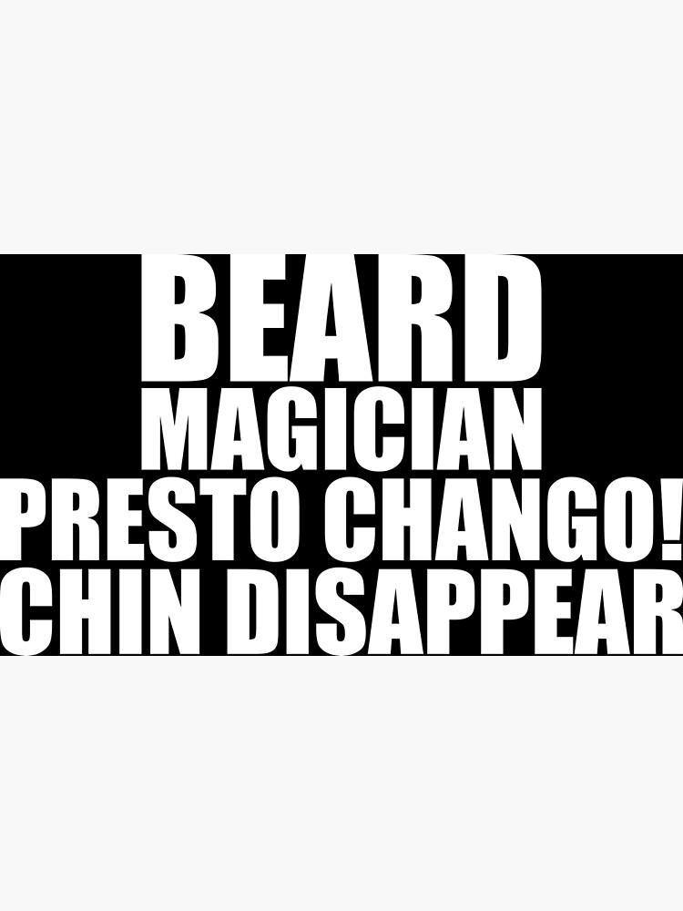 "magic, beard" Poster for Sale by BChinBeards | Redbubble