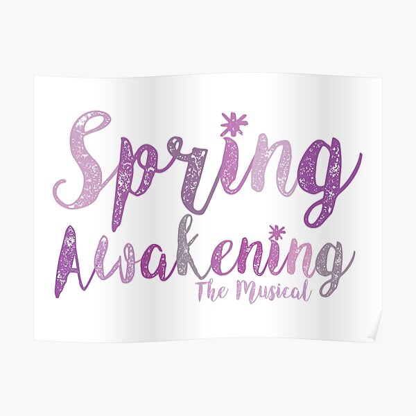 "Spring Awakening, The Musical" Poster for Sale by mistrkevinburns ...