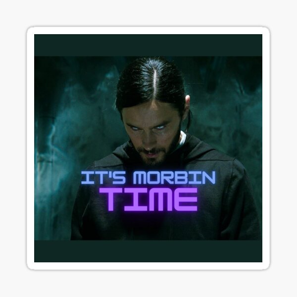 "It's Morbin Time - Morbius Gang - Morbius meme design by Indranyx ...