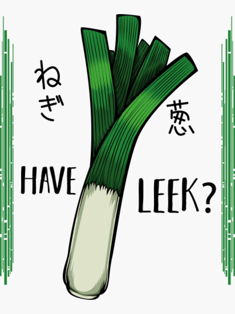 "Leek Vegan- Have Leek" Sticker for Sale by nongvansau | Redbubble