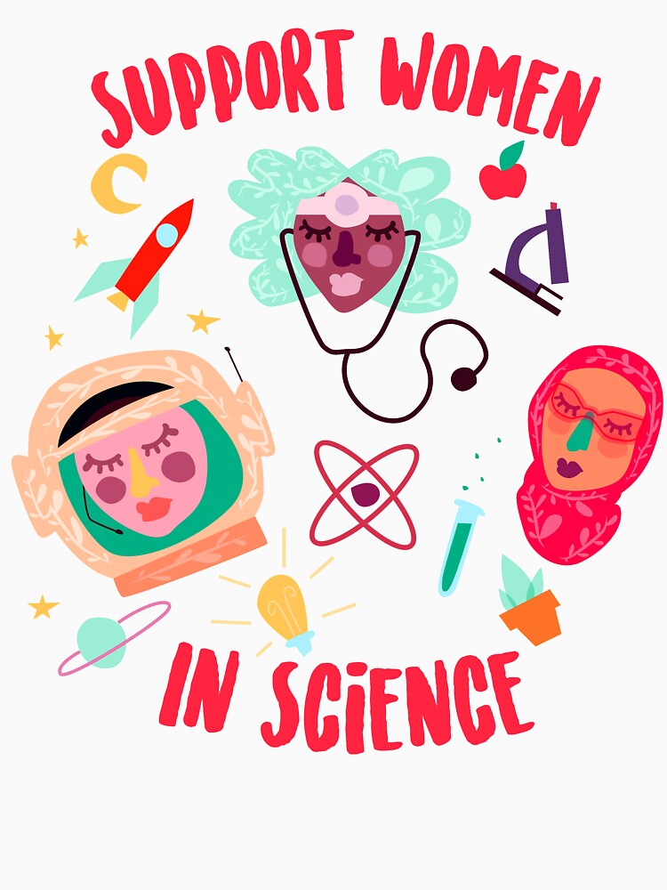 "Support Women in Science" T-shirt for Sale by DesignLagartija ...