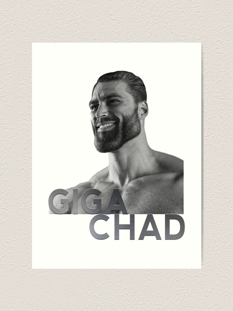 "Giga Chad " Art Print for Sale by HitTheBalances | Redbubble
