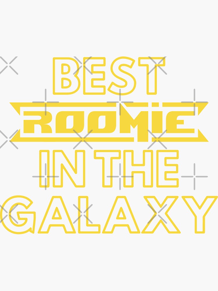 "Best Roomie In The Galaxy | Cute Family Gift Idea For Roomie" Sticker ...