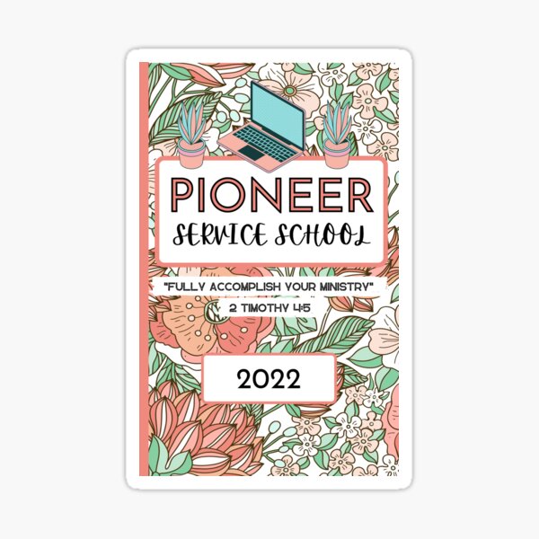 "PIONEER SERVICE SCHOOL 2022" Sticker for Sale by The-Armour | Redbubble