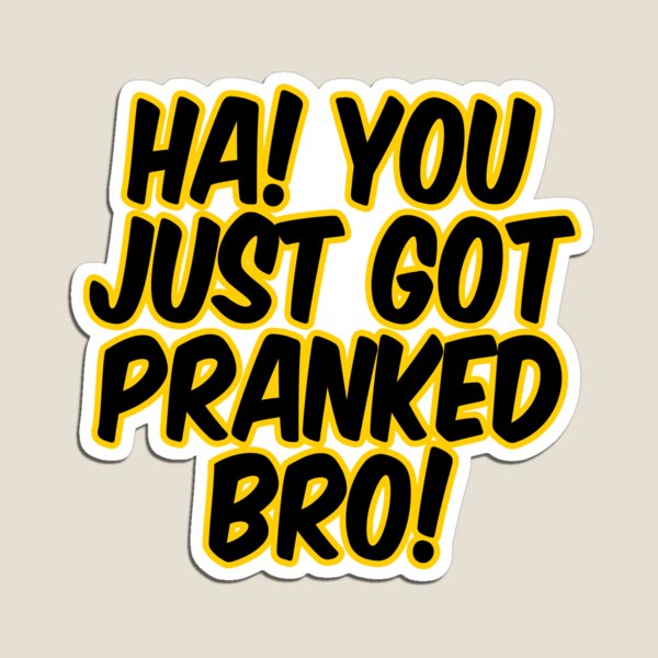 U Just Got Pranked Get Pranked By These 2024 April Fools' Jokes