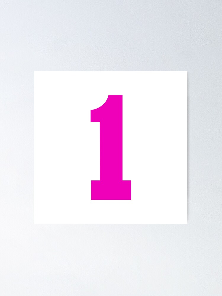 "Number 1, Pink one, Sports number 1" Poster for Sale by TheCultStuff ...