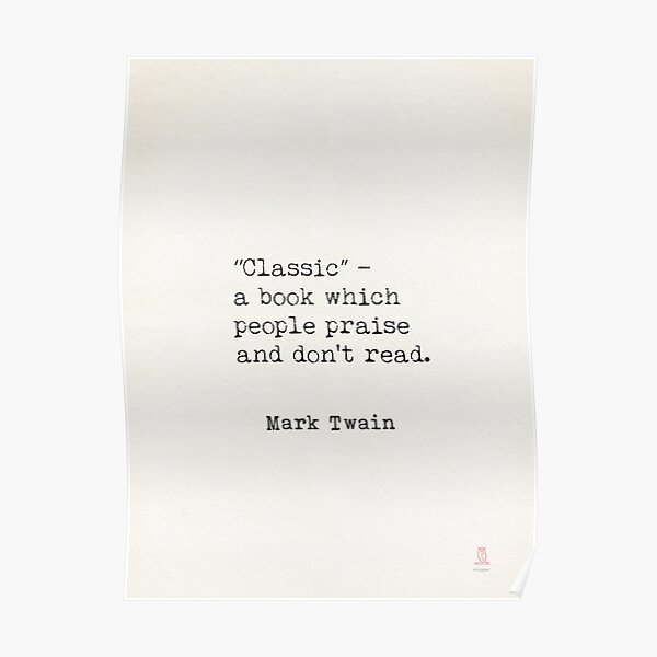 "Classic - Mark Twain" Poster for Sale by Pagarelov | Redbubble