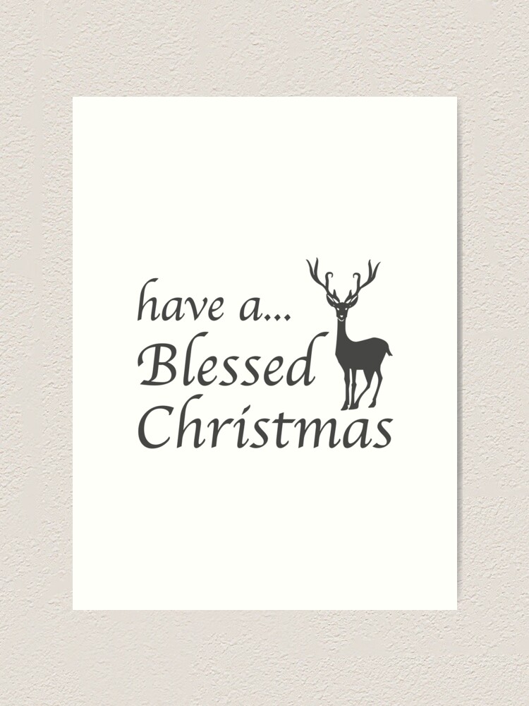 "Christian Christmas Design - Blessed Christmas" Art Print for Sale by ...