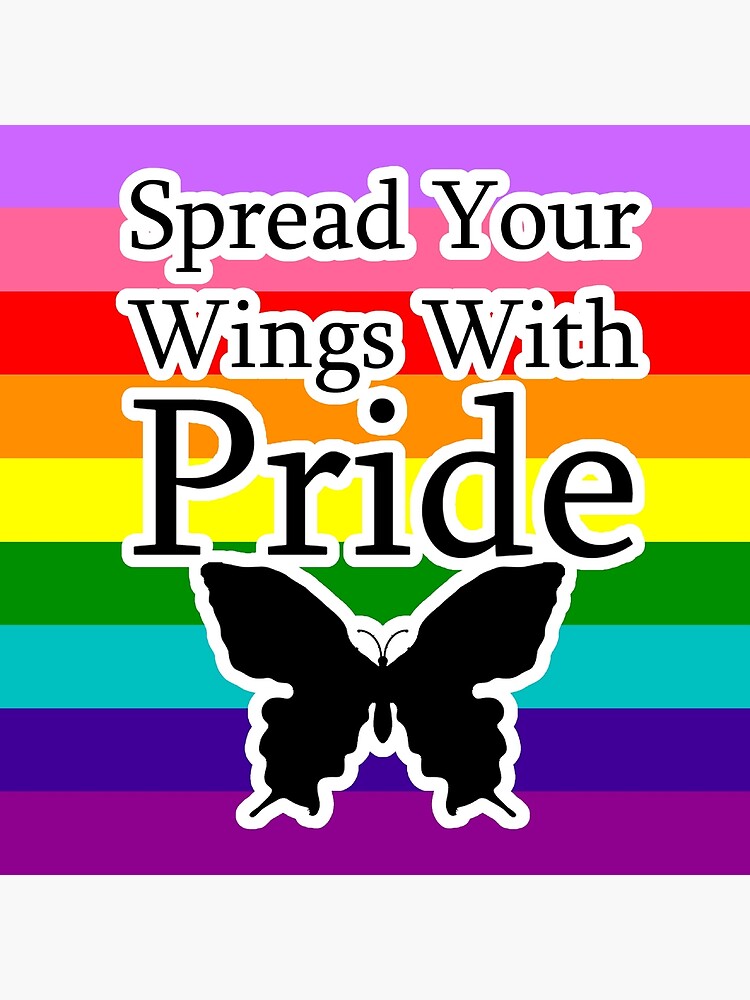 "Spread Your Wings With Pride - Butterfly" Poster for Sale by JWillowwolf | Redbubble