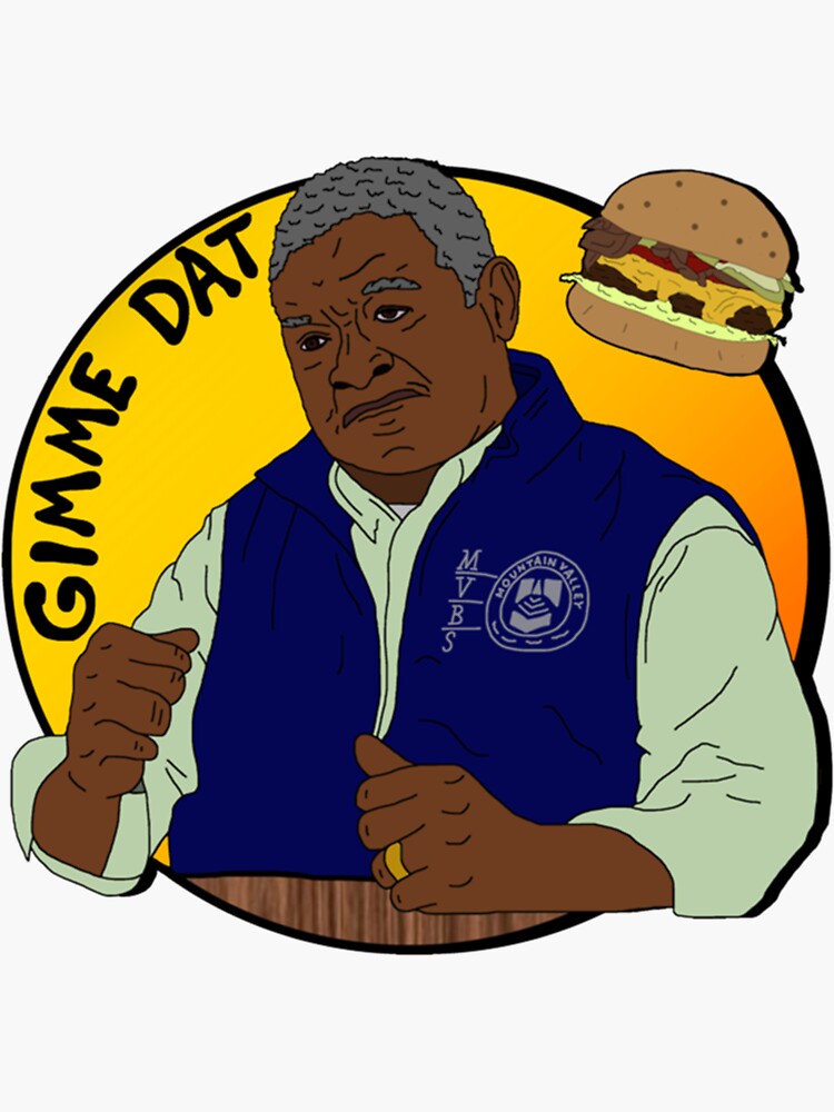 "Gimme Dat (I Think You Should Leave) " Sticker for Sale by ...