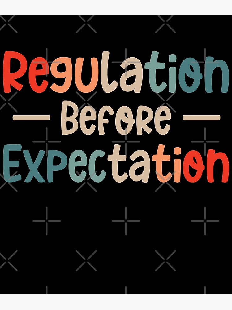 "Regulation Before Expectation" Poster for Sale by Abidilana | Redbubble