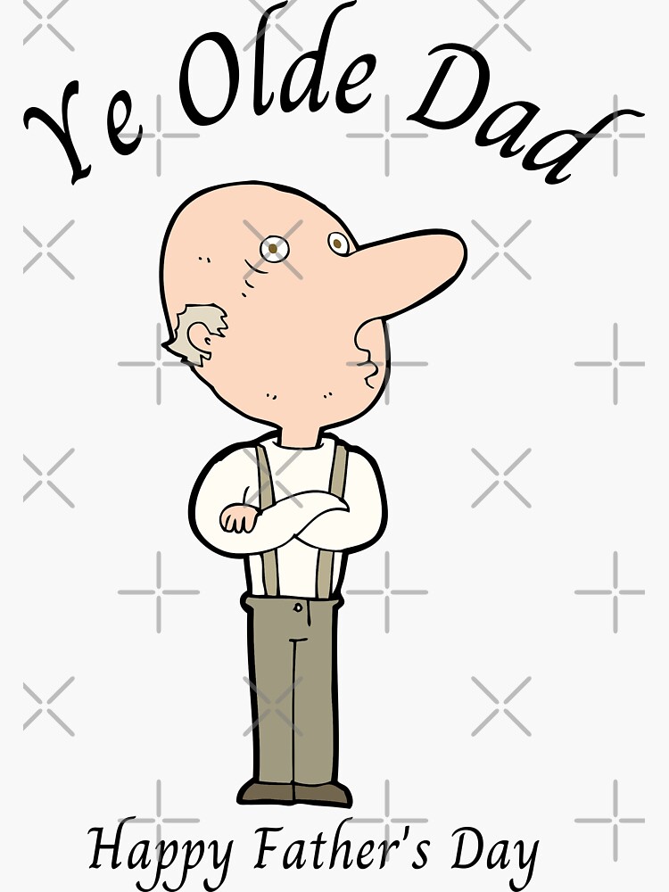 "Happy Father's Day - Ye Olde Dad Collection" Sticker for Sale by Red ...
