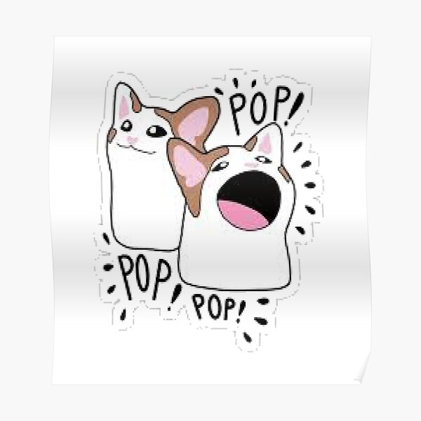 "Pop Cat Meme" Poster for Sale by lara-bella | Redbubble
