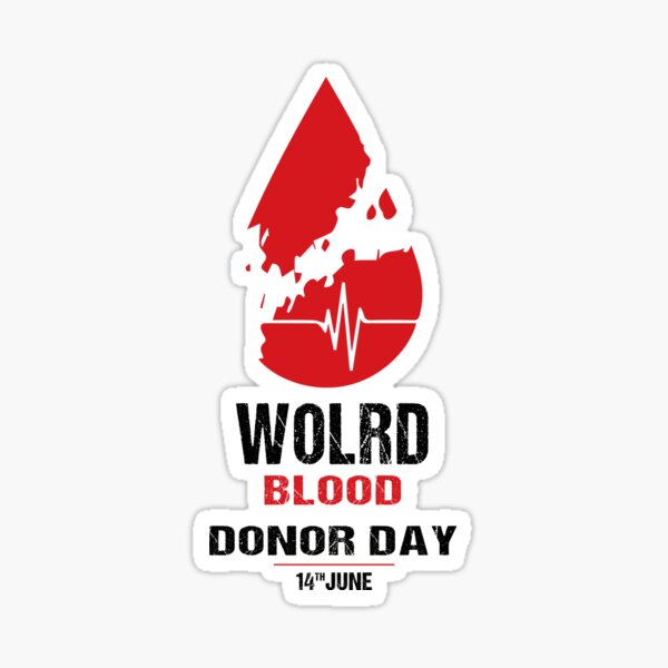 "World Blood Donor Day 2022, Unique Blood Donors Celebration" Sticker ...