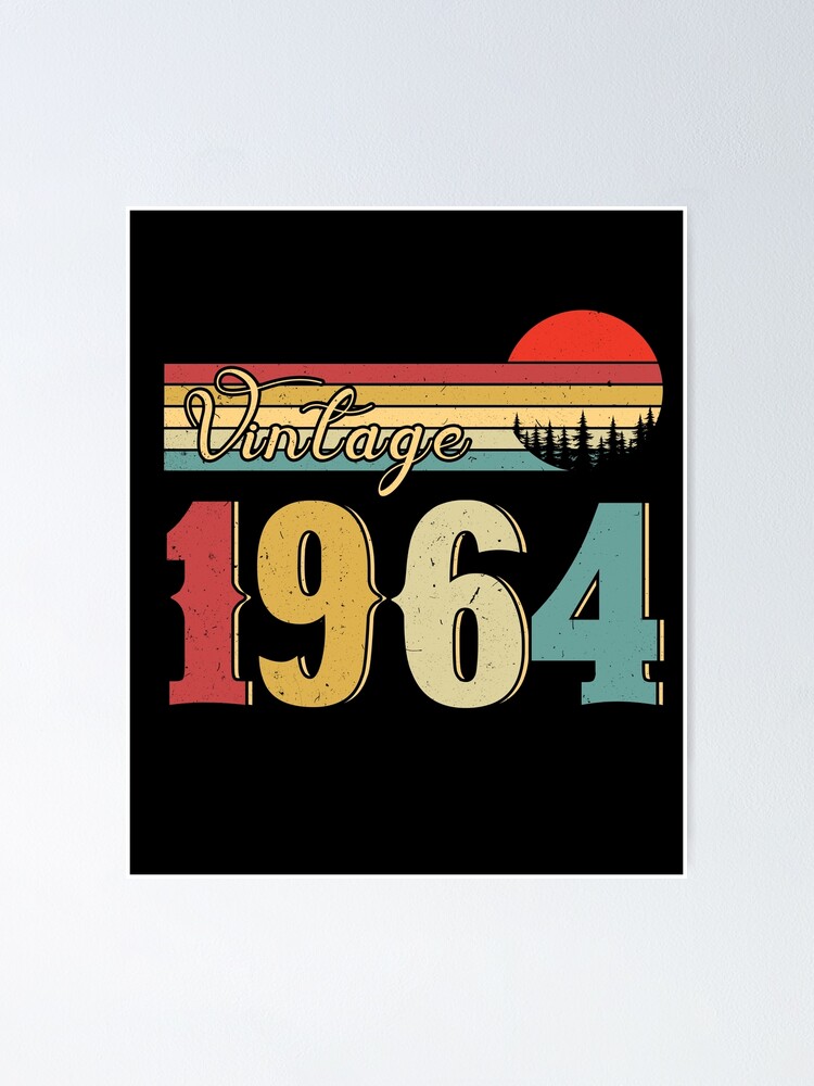 "Vintage 1964 Birthday Party Funny Born In 1964 Retro Sunset " Poster ...