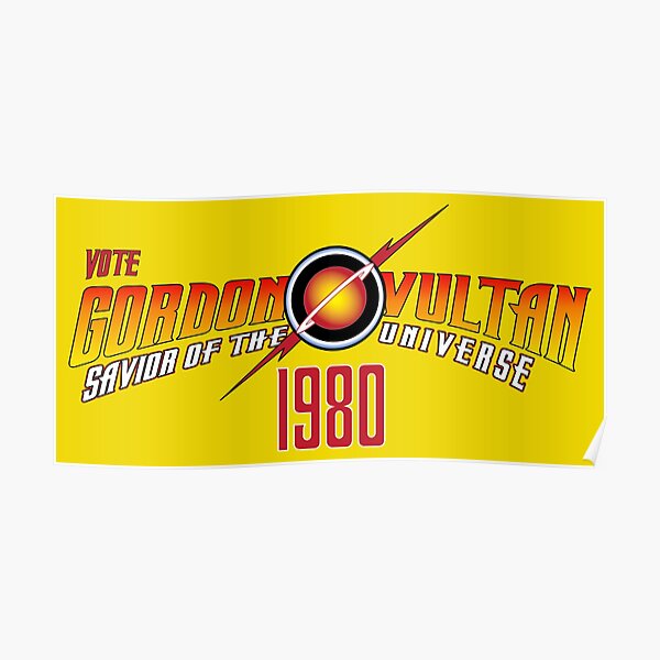 "Flash Gordon For President" Poster for Sale by TeeArcade84 | Redbubble