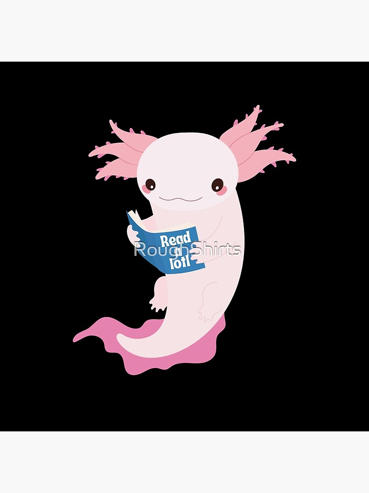 "Kawaii Axolotl Reading a Book - Read-a-lotl" Art Print for Sale by ...