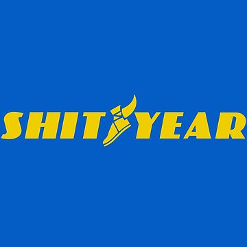"Shit Year Timeless Logo Parody" Sticker for Sale by YabYumShop | Redbubble