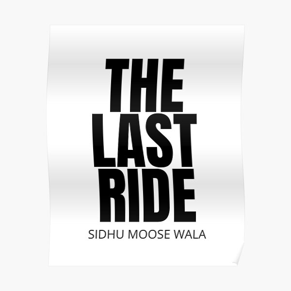"The Last Ride Sidhu Moose Wala" Poster for Sale by Quetzalita | Redbubble