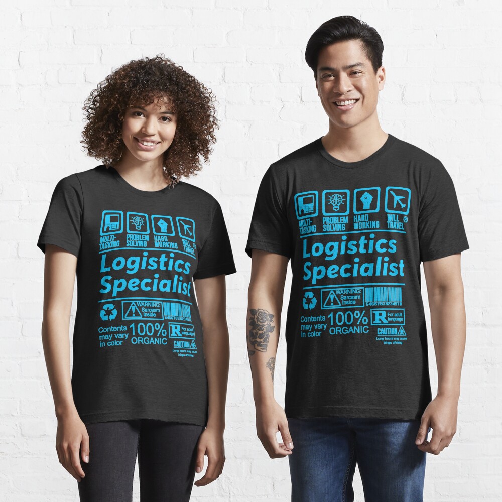 "LOGISTICS SPECIALIST SOLVE PROBLEMS DESIGN" T-shirt by kashikens ...