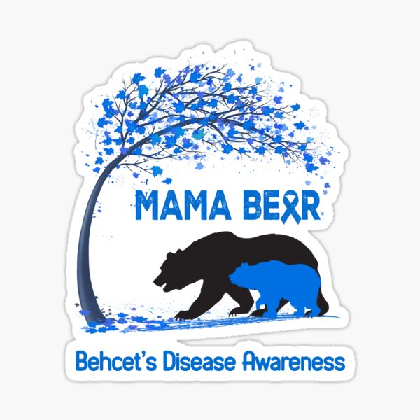 "Mama Bear Behcet's Disease Awareness" Sticker for Sale by Mnrshirley ...
