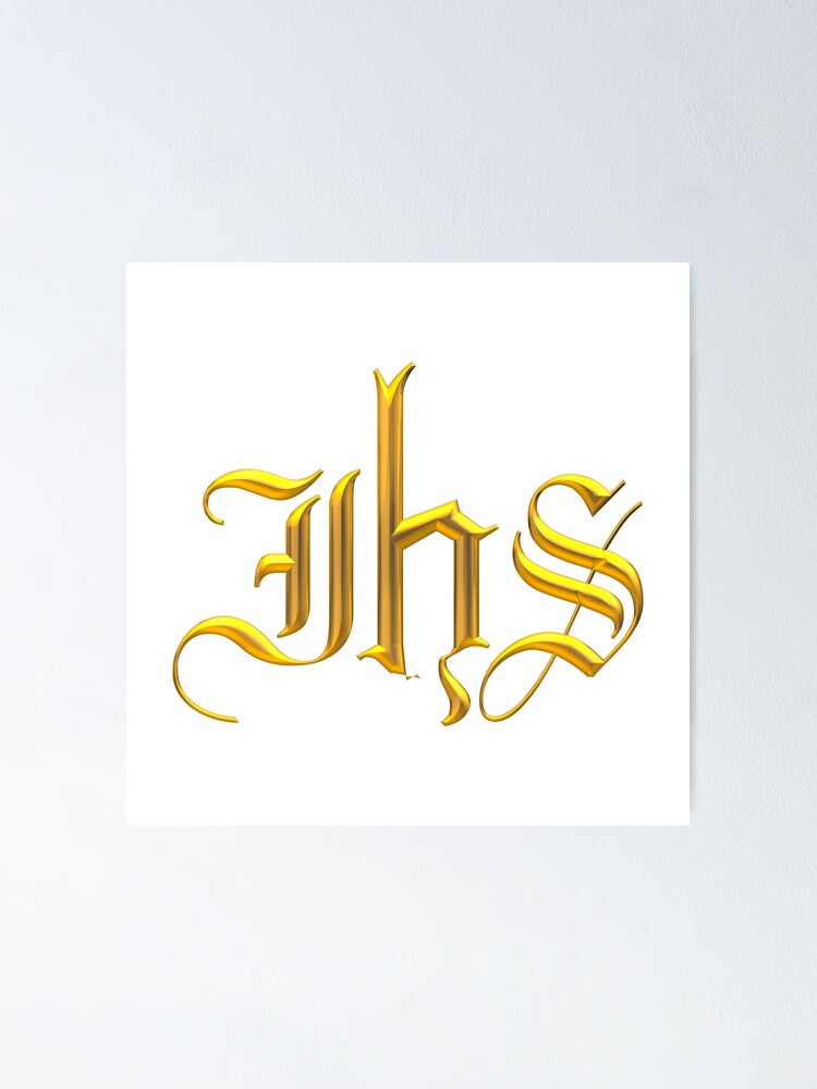 "Golden IHS Symbol" Poster for Sale by Artist4God | Redbubble